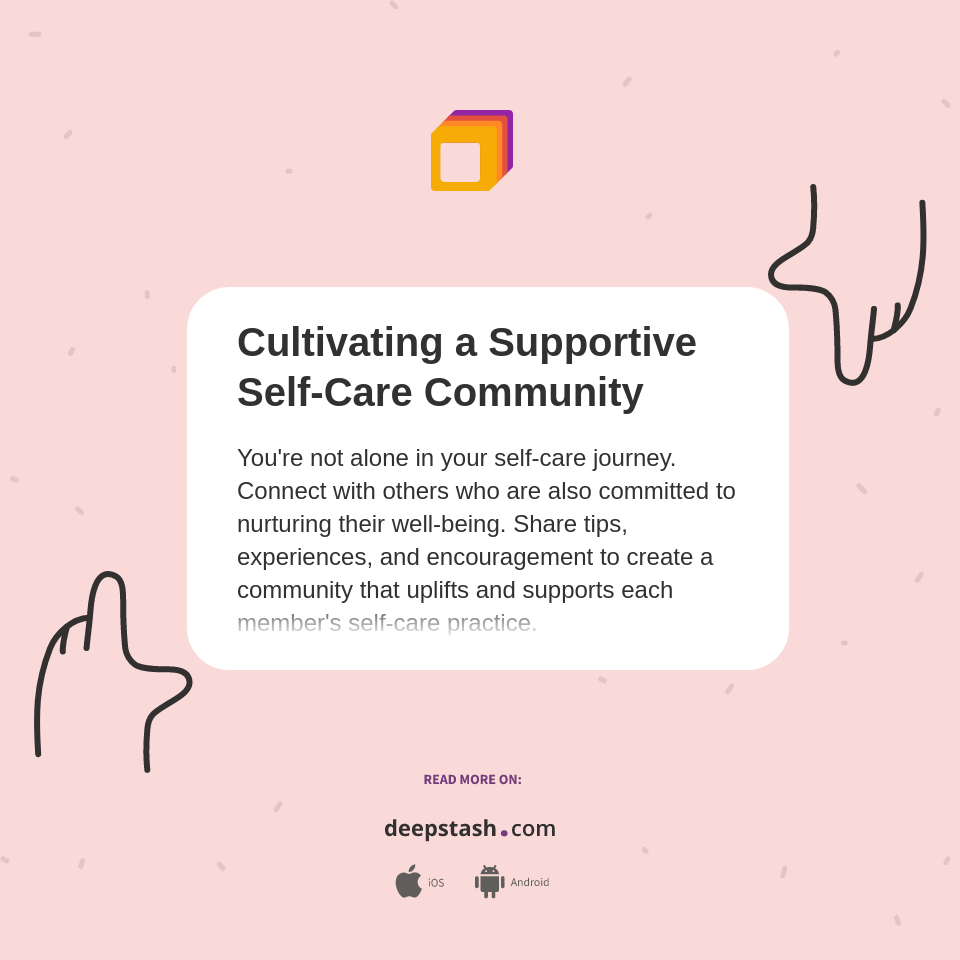Cultivating a Supportive Self-Care Community - Deepstash