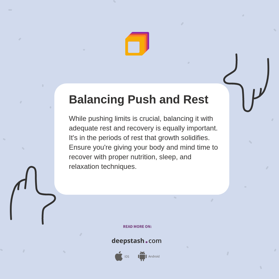 Balancing Push and Rest - Deepstash