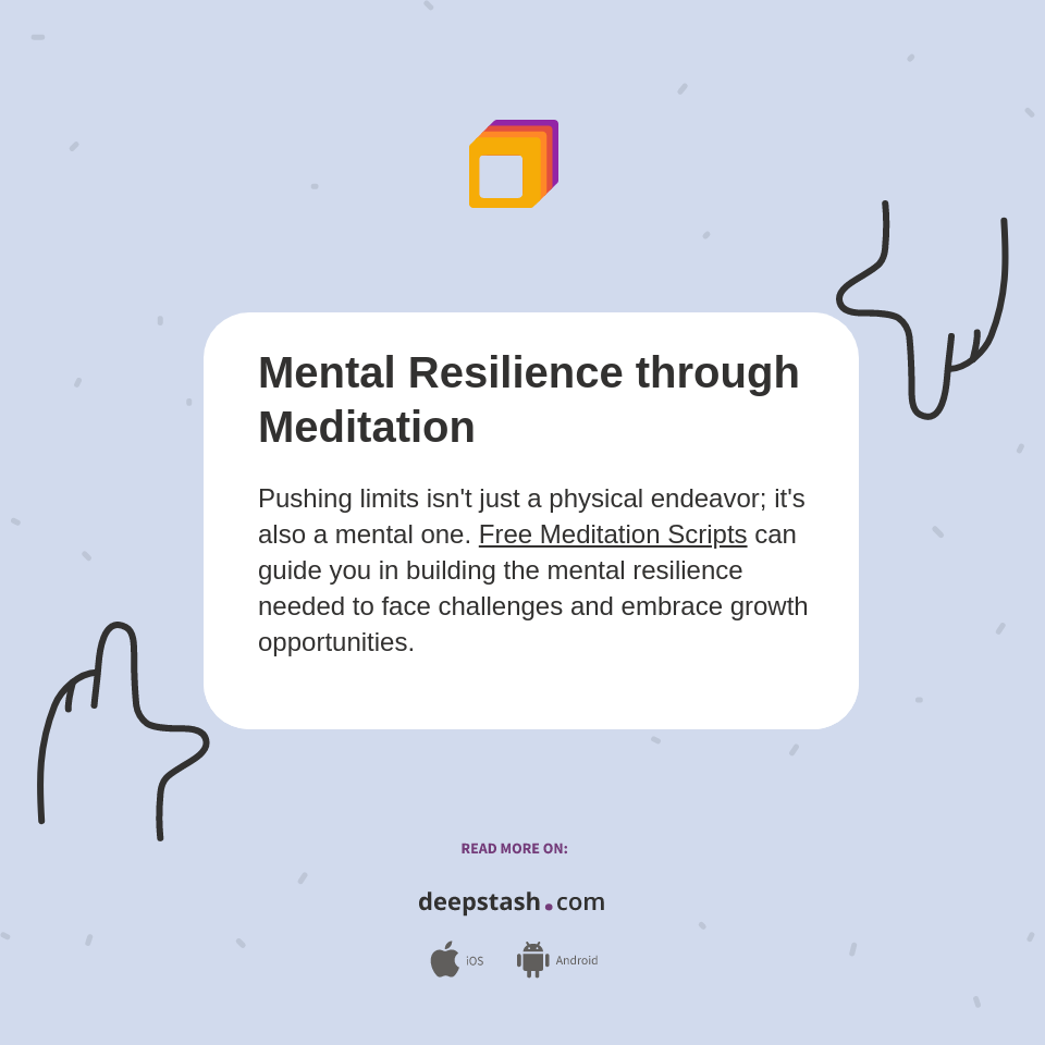 Mental Resilience through Meditation - Deepstash