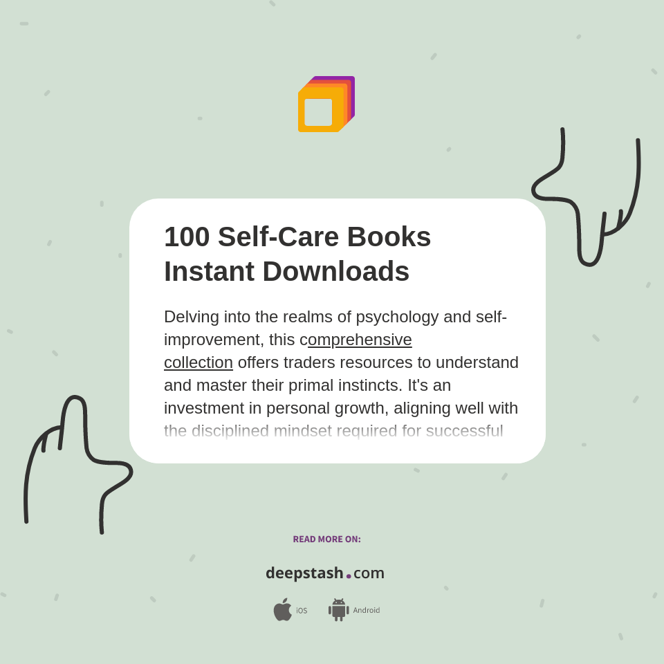 100 Self-Care Books Instant Downloads - Deepstash