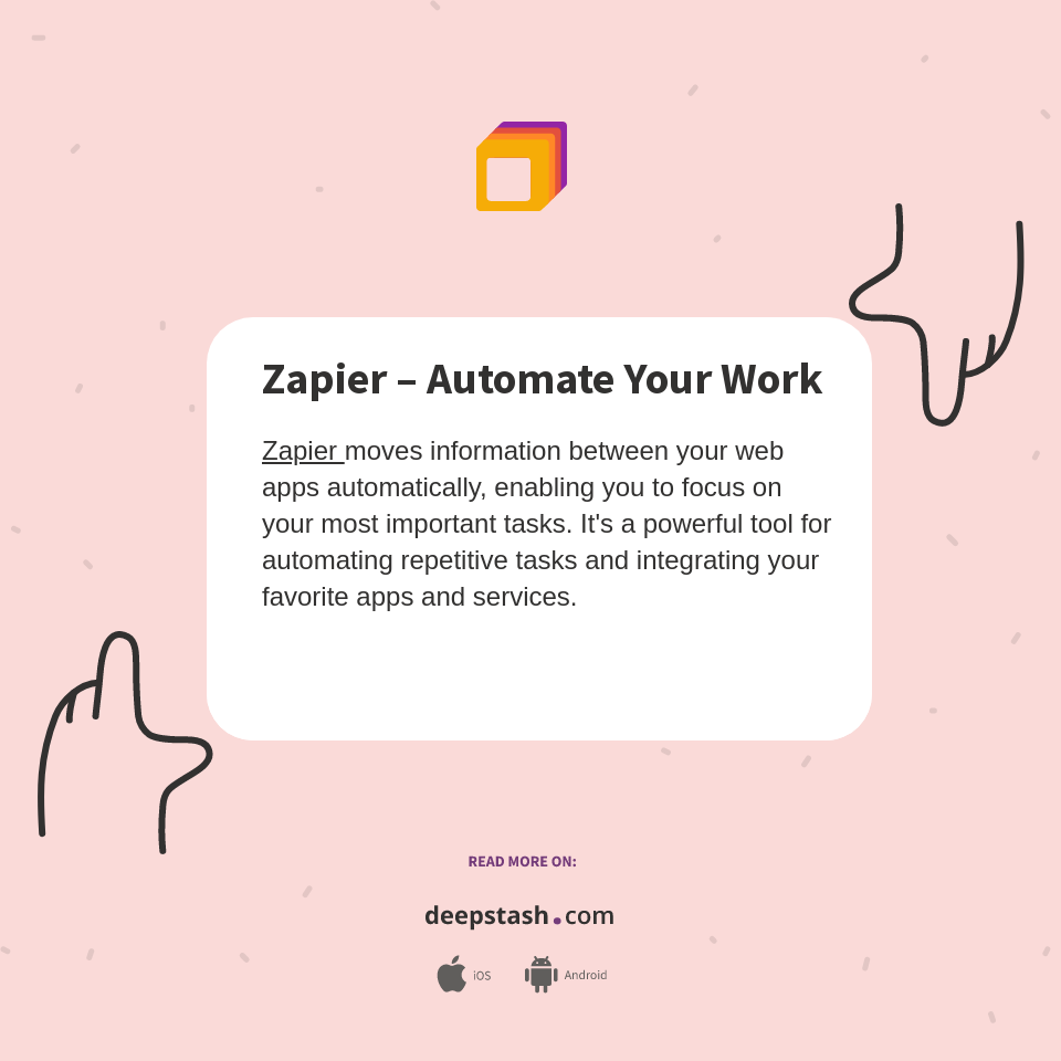 Zapier – Automate Your Work - Deepstash