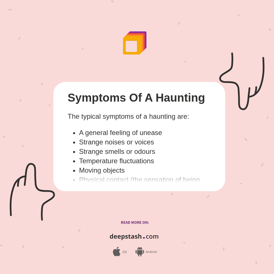 Symptoms Of A Haunting - Deepstash