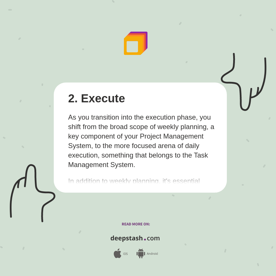 2. Execute - Deepstash