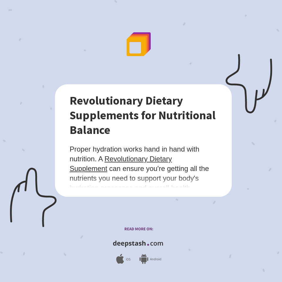 Revolutionary Dietary Supplements for Nutritional Balance - Deepstash