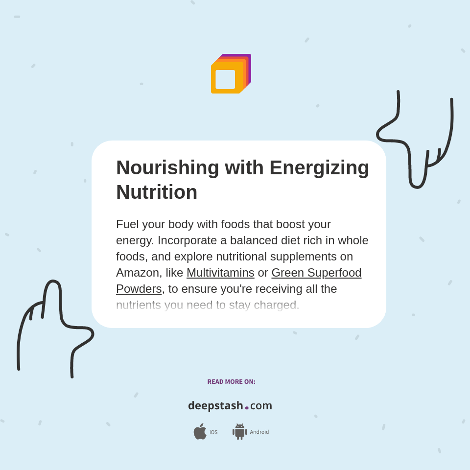 Nourishing with Energizing Nutrition - Deepstash