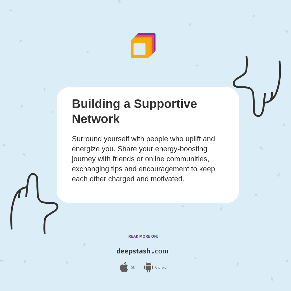 Building a Supportive Network - Deepstash