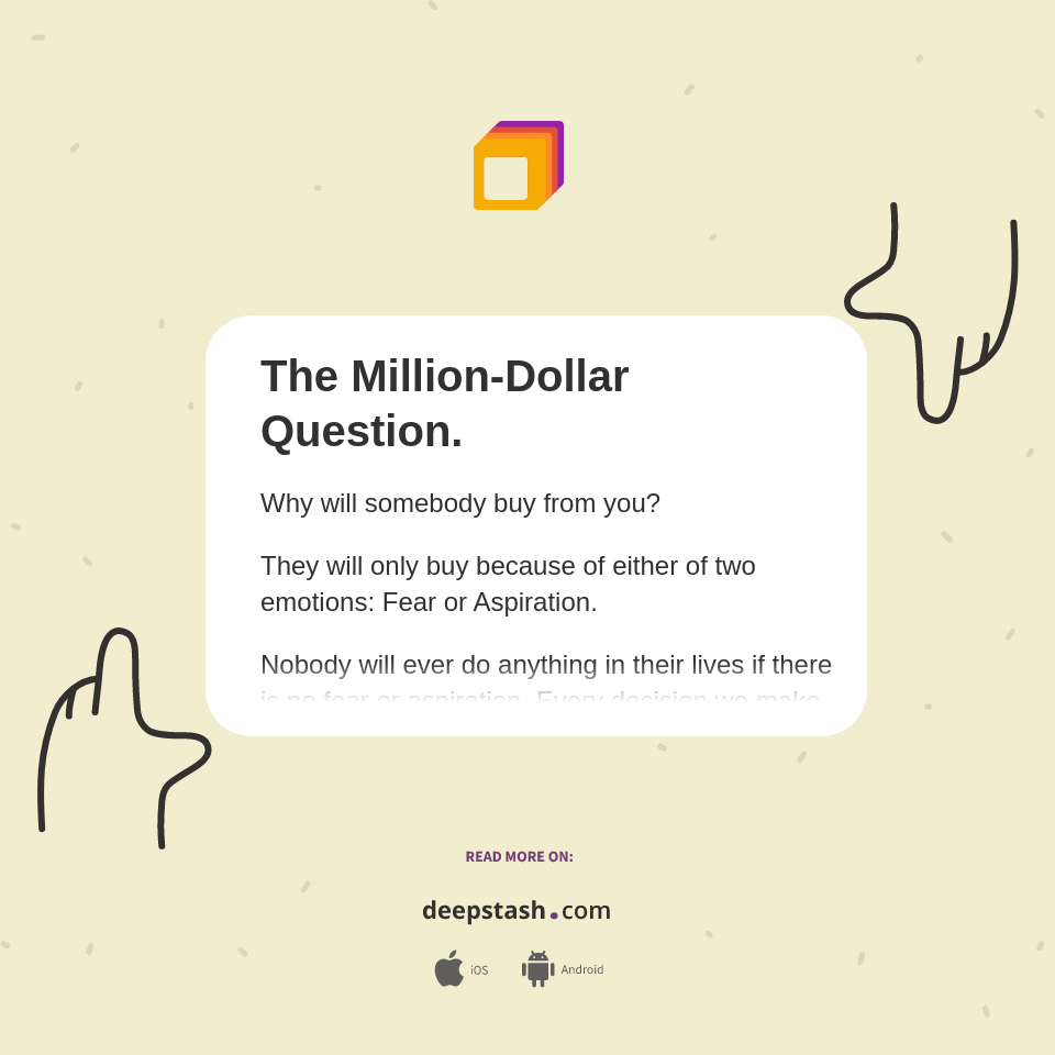 The Million-Dollar Question. - Deepstash