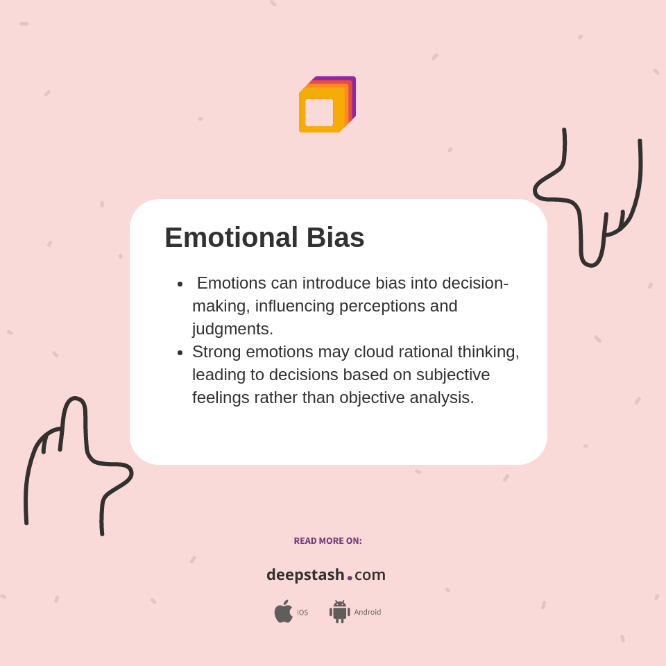 Emotional Bias - Deepstash