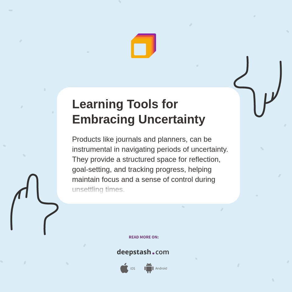 Learning Tools for Embracing Uncertainty - Deepstash