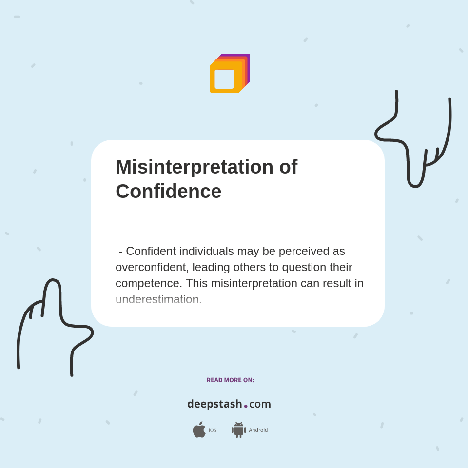 Misinterpretation of Confidence - Deepstash