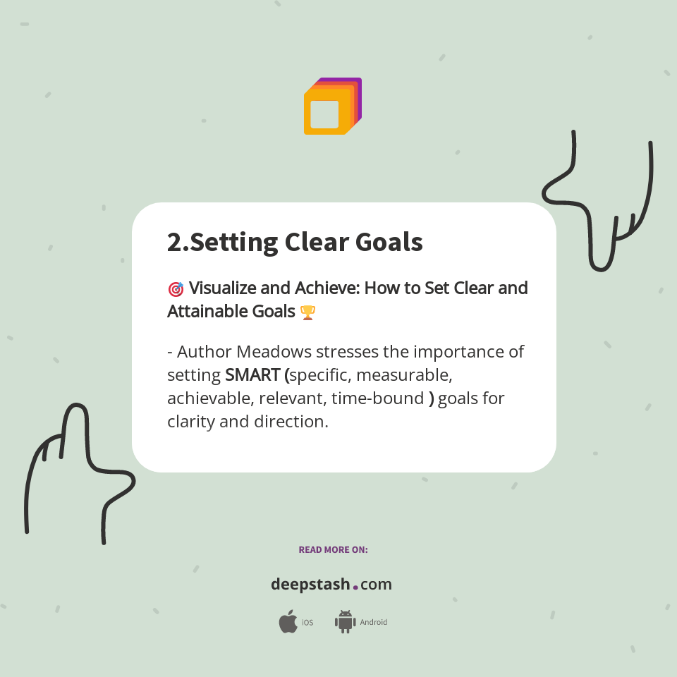 2.Setting Clear Goals - Deepstash