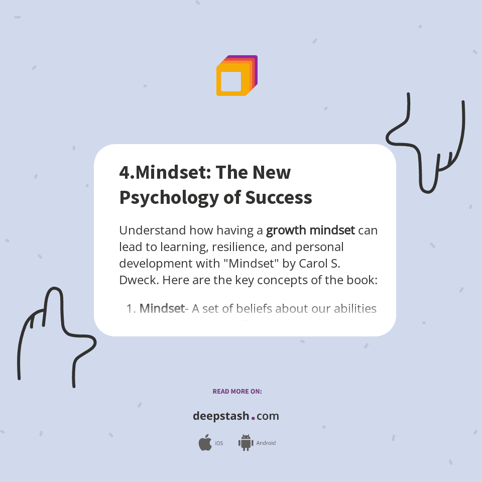 4.Mindset: The New Psychology of Success - Deepstash