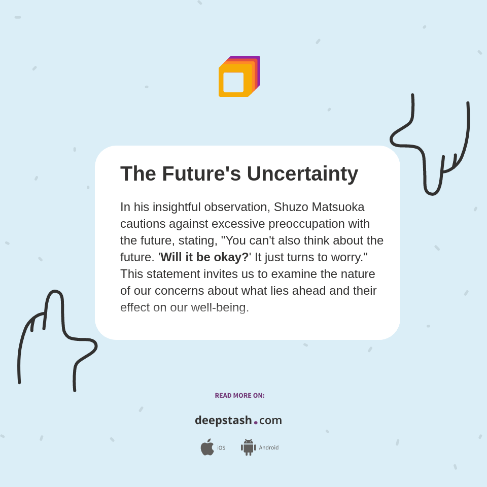 The Future's Uncertainty - Deepstash