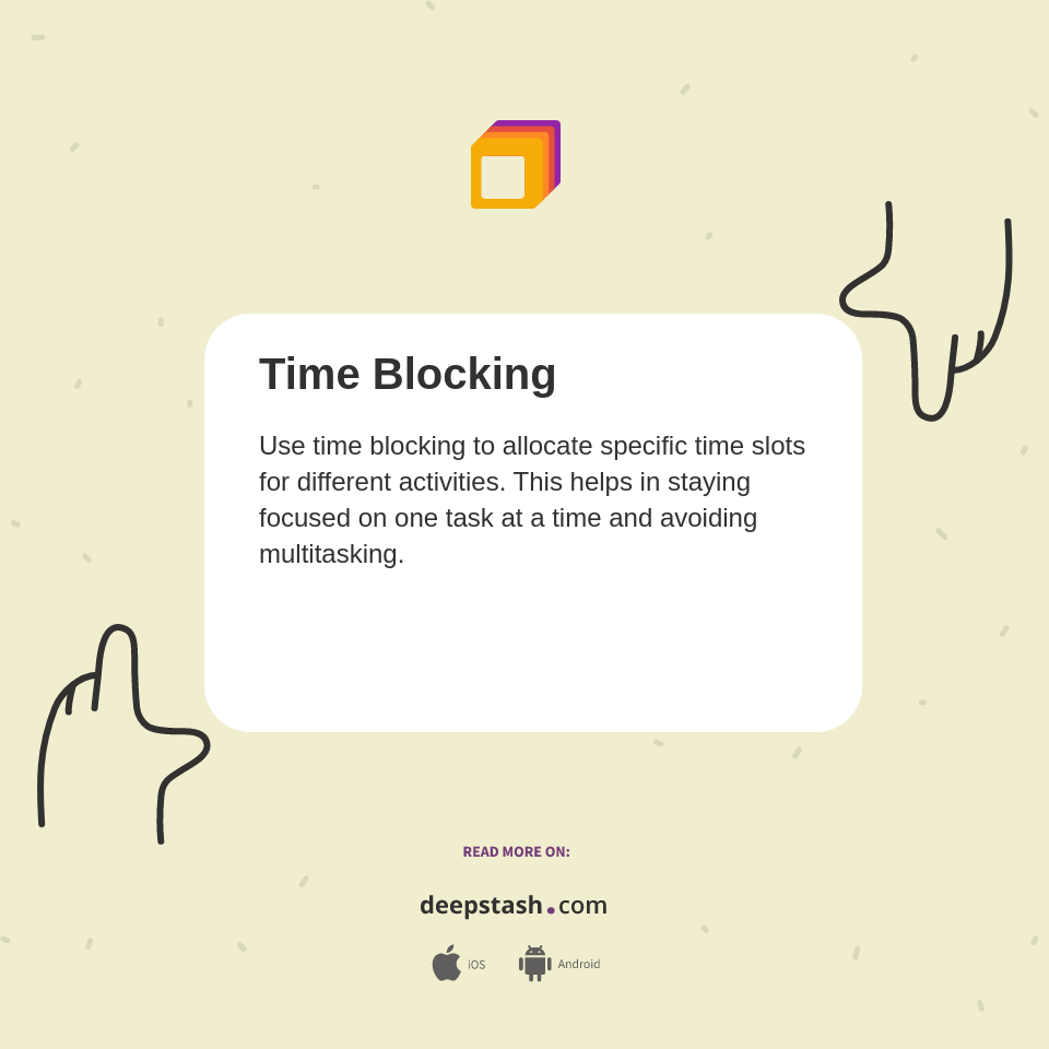 Time Blocking - Deepstash