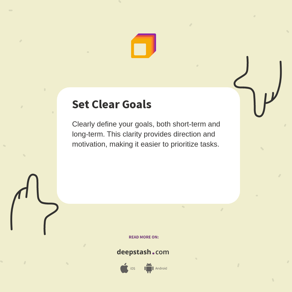 Set Clear Goals - Deepstash