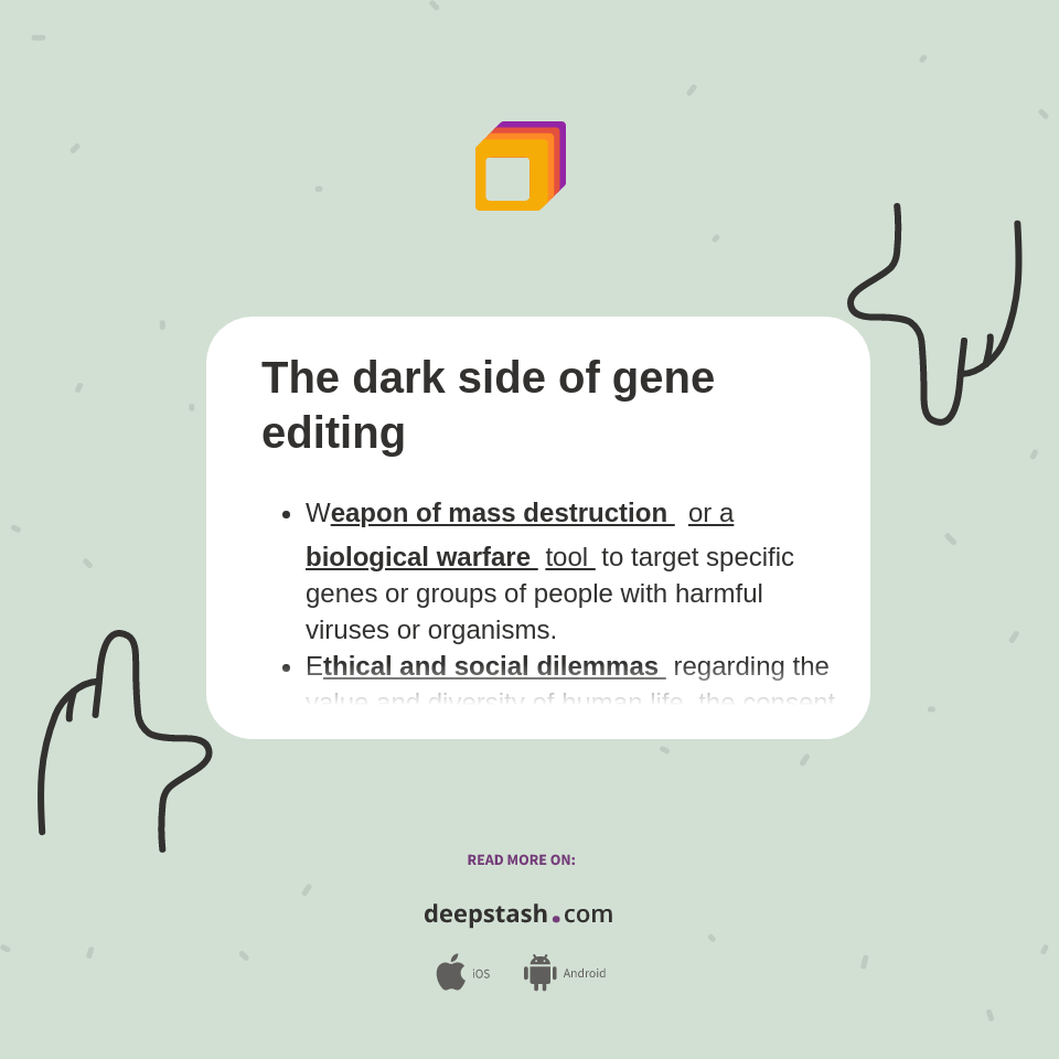 The dark side of gene editing - Deepstash