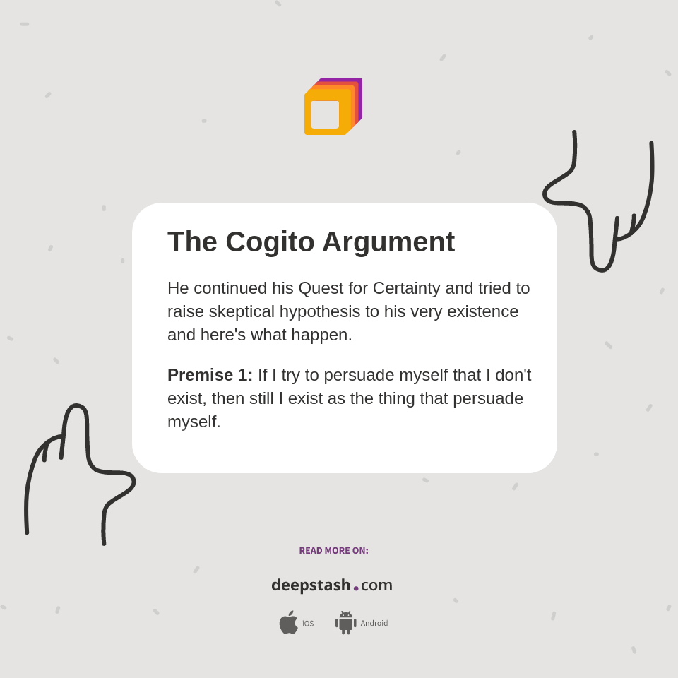 The Cogito Argument - Deepstash