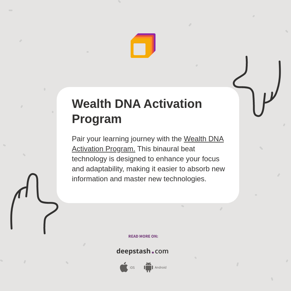 Wealth DNA Activation Program - Deepstash
