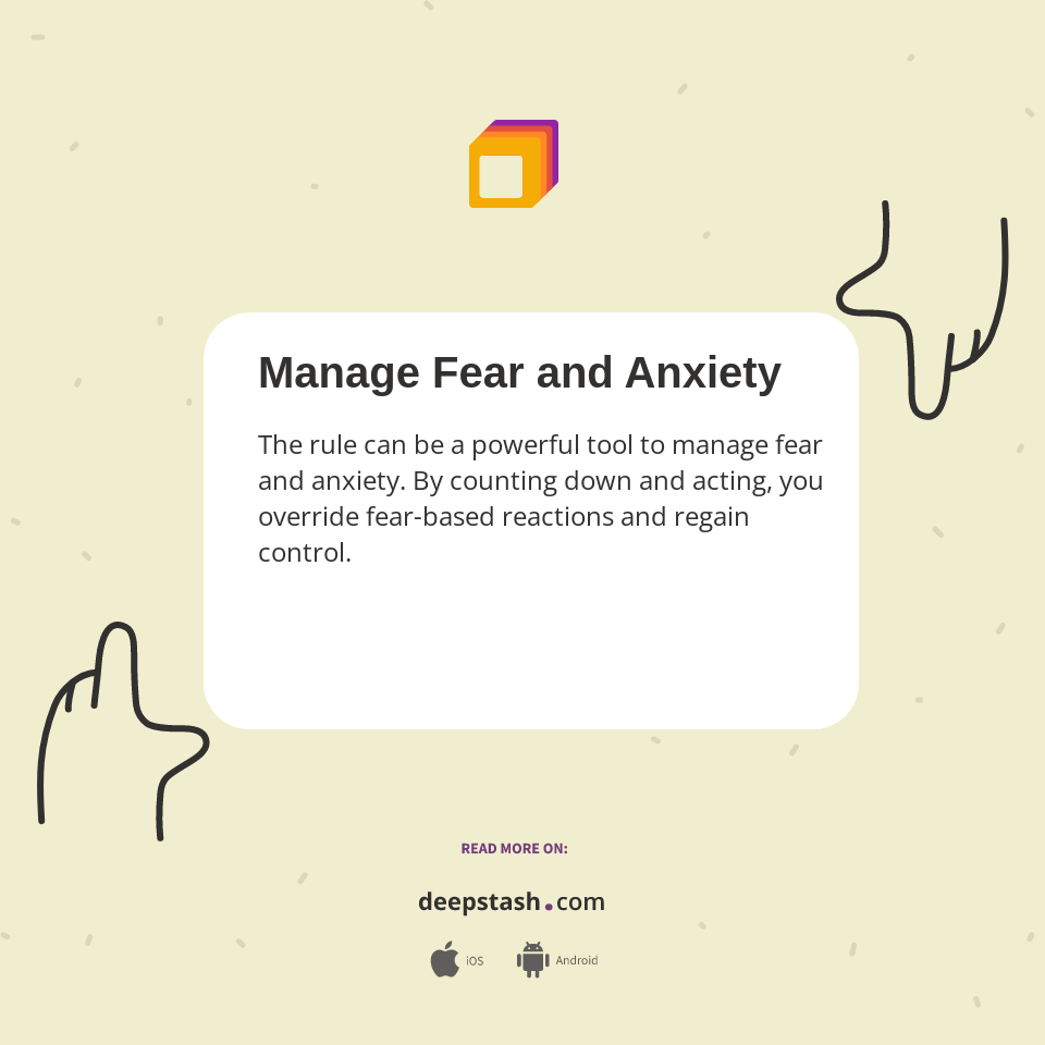 Manage Fear and Anxiety - Deepstash