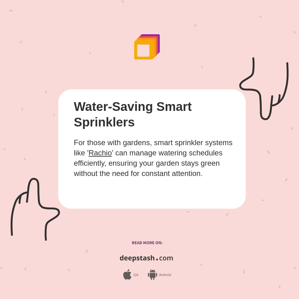 Water-Saving Smart Sprinklers - Deepstash