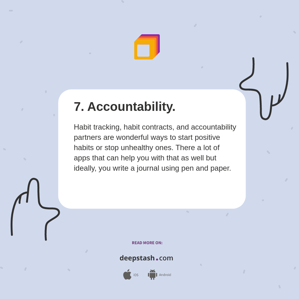7. Accountability. - Deepstash