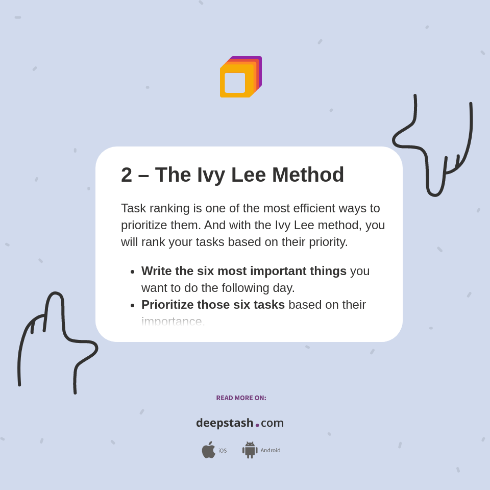 2 – The Ivy Lee Method - Deepstash