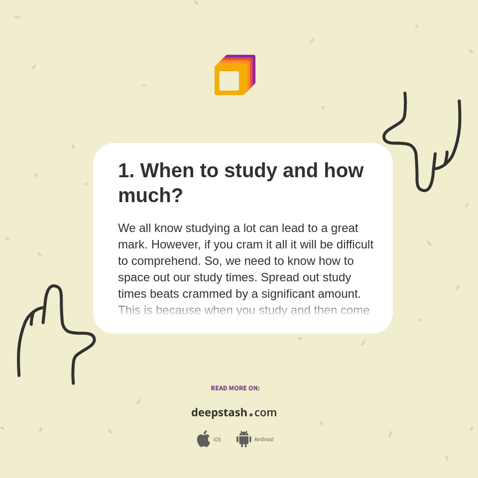 1. When to study and how much? - Deepstash