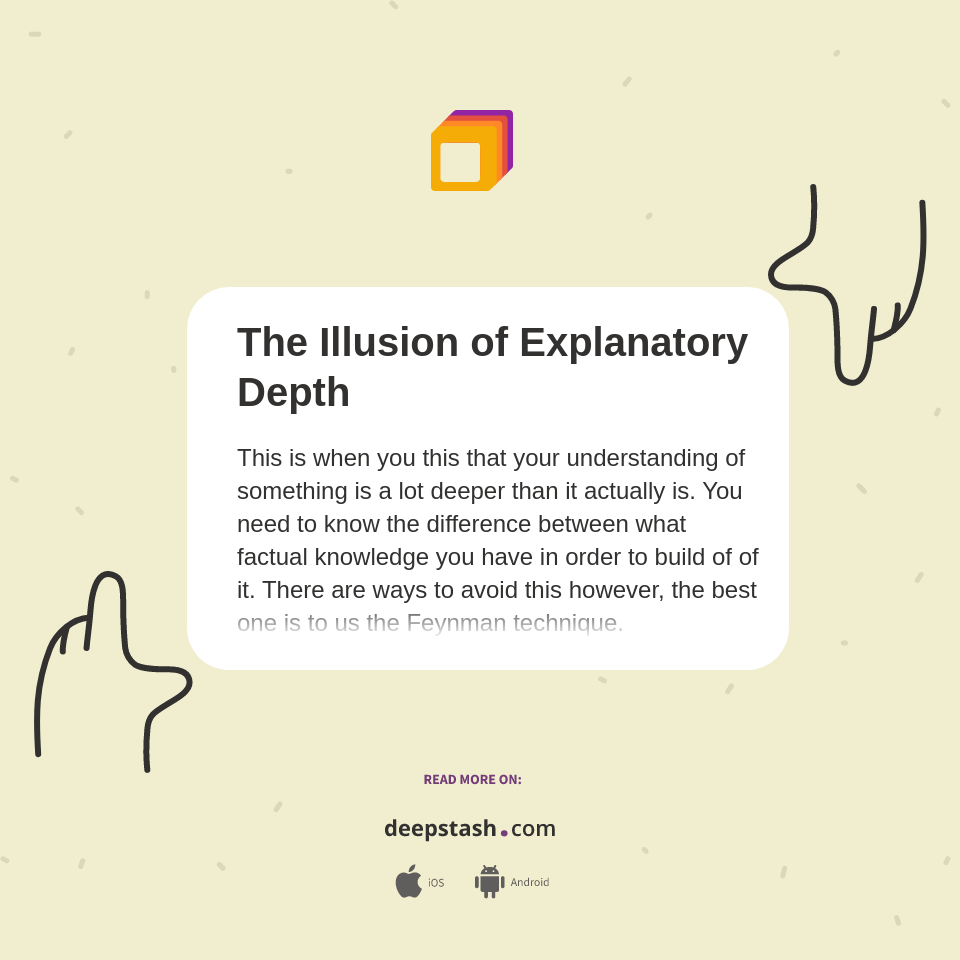 The Illusion of Explanatory Depth - Deepstash