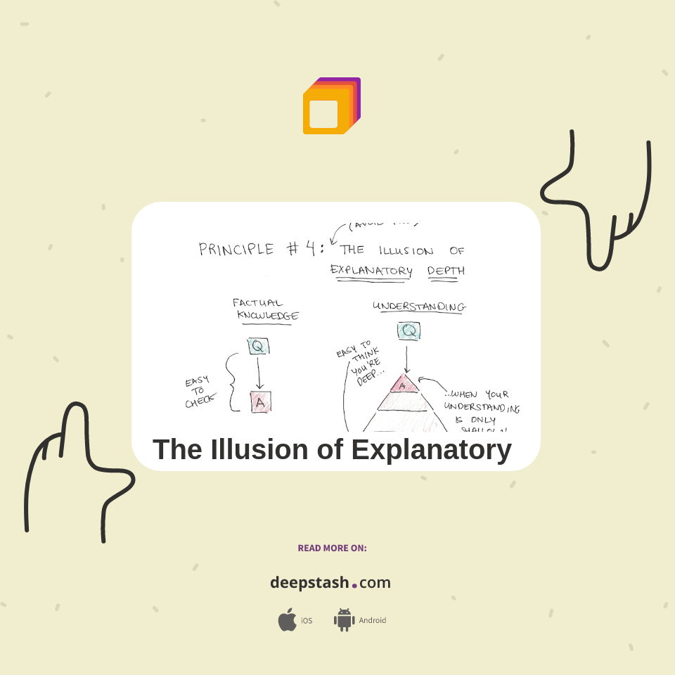 The Illusion of Explanatory Depth - Deepstash