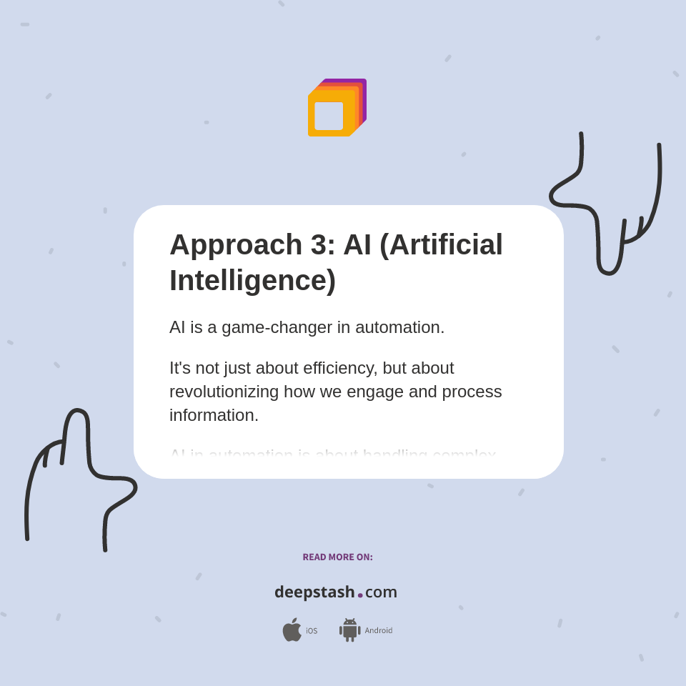Approach 3: AI (Artificial Intelligence) - Deepstash