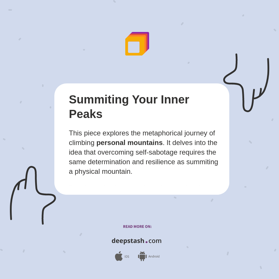 Summiting Your Inner Peaks - Deepstash
