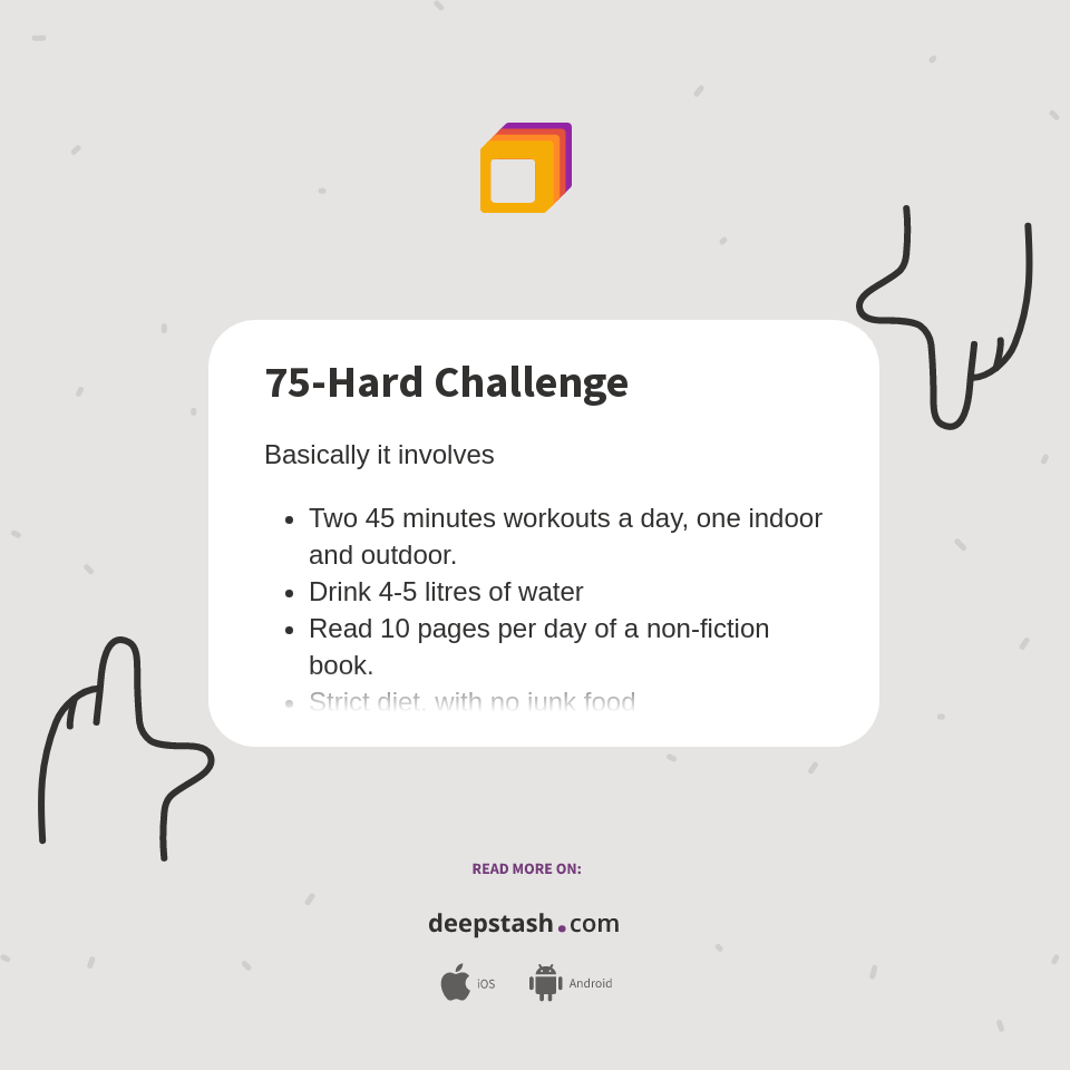 75-Hard Challenge - Deepstash