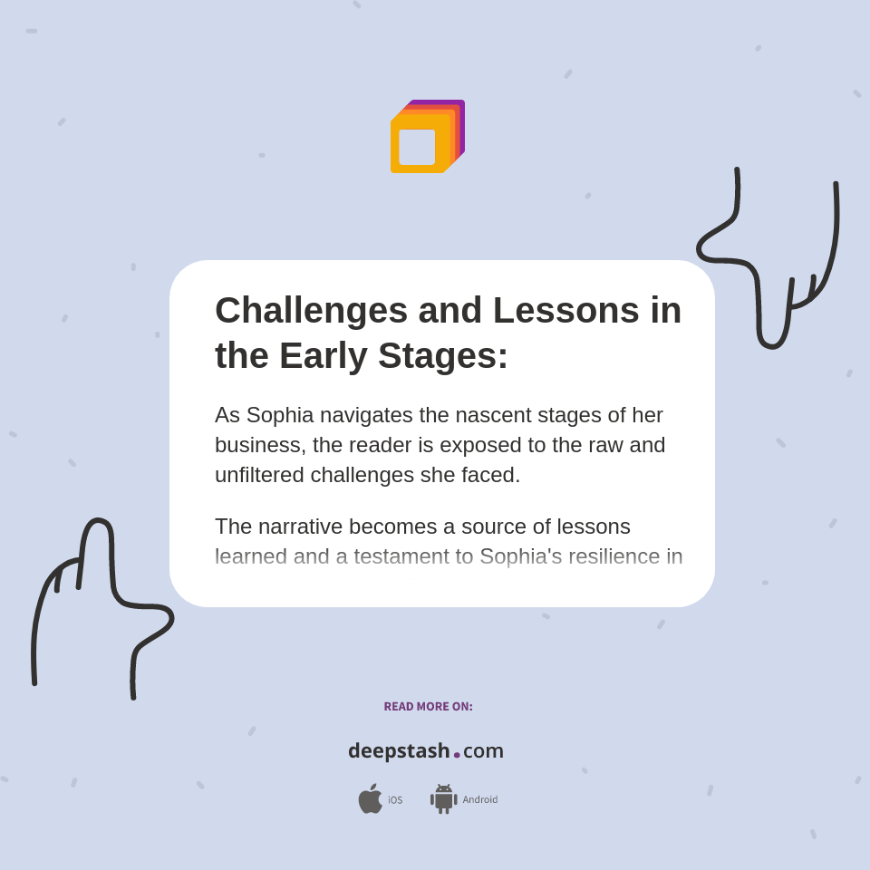 Challenges and Lessons in the Early Stages: - Deepstash