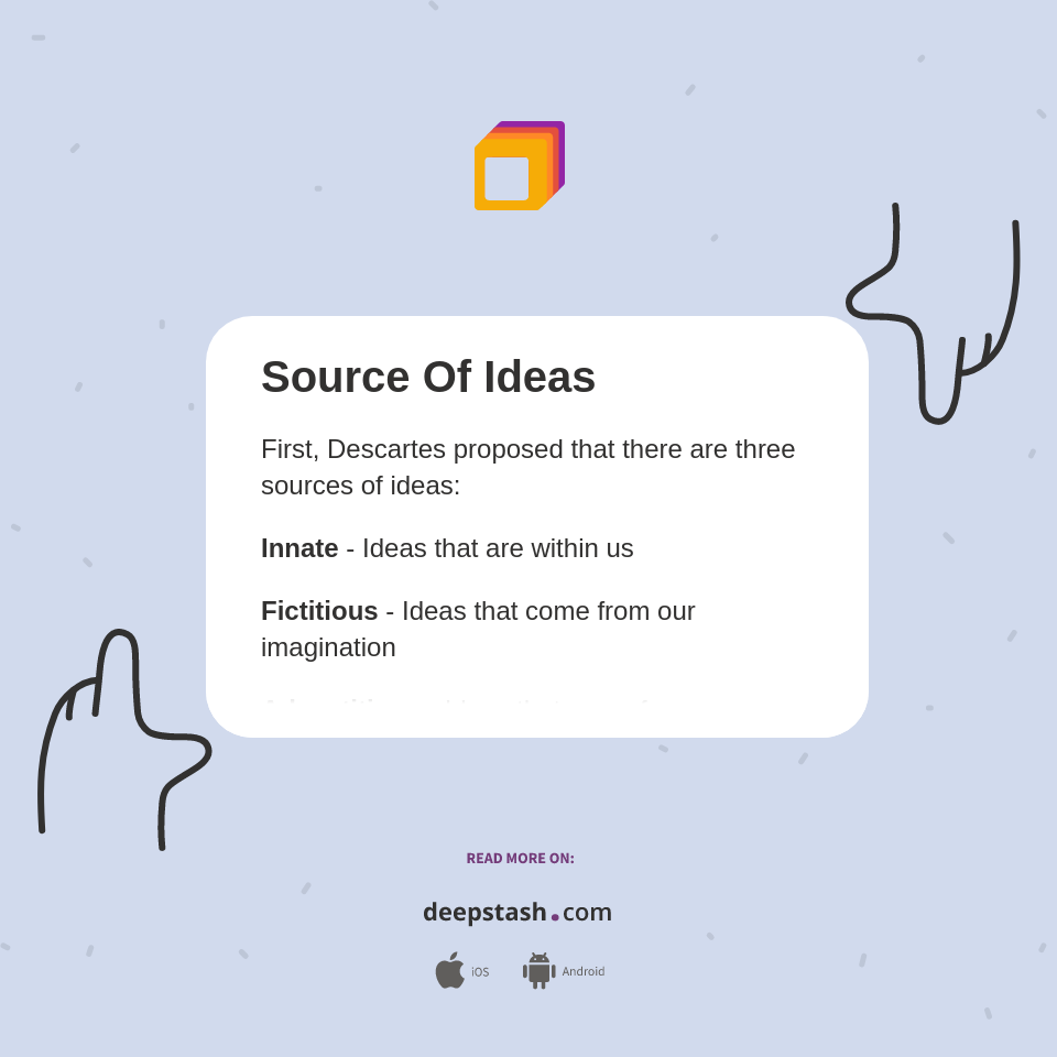 Source Of Ideas - Deepstash