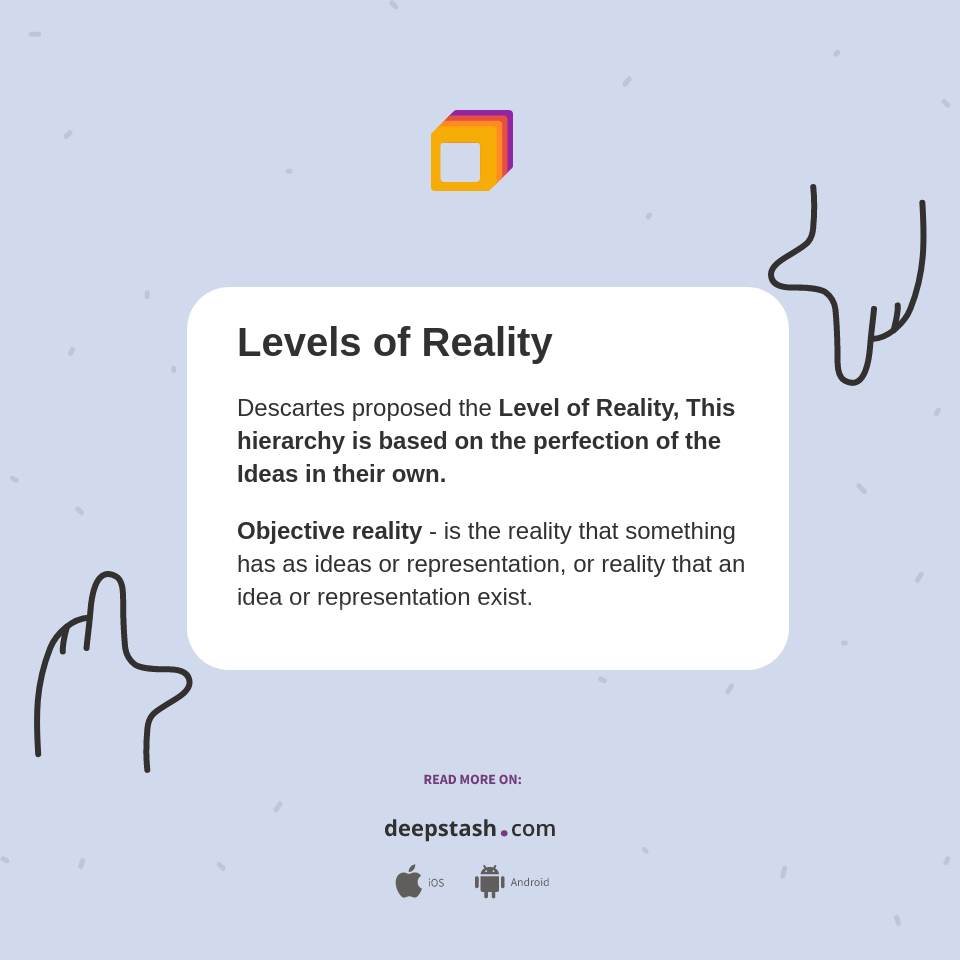Levels of Reality - Deepstash