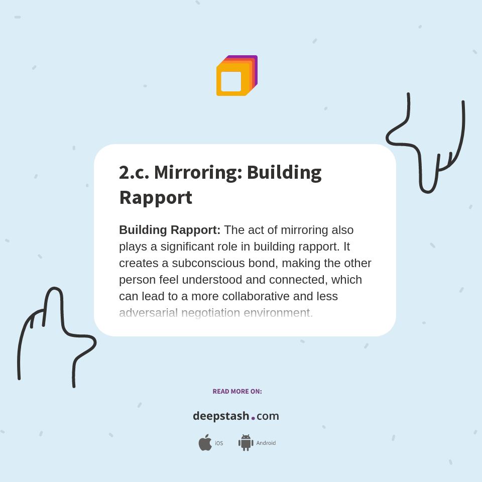 2.c. Mirroring: Building Rapport - Deepstash