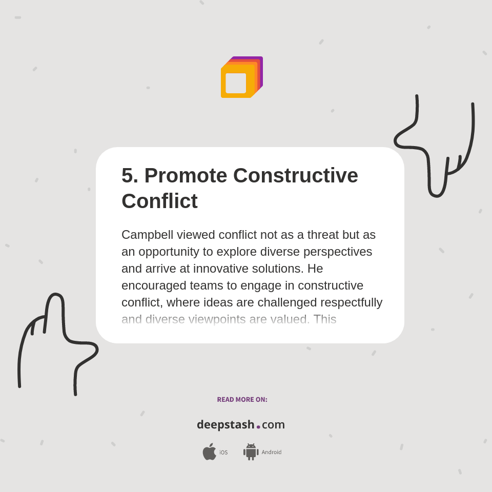 5. Promote Constructive Conflict - Deepstash