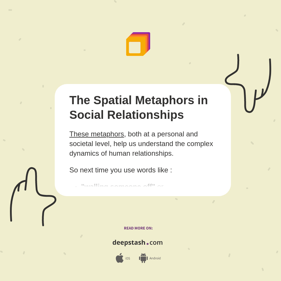 The Spatial Metaphors in Social Relationships - Deepstash