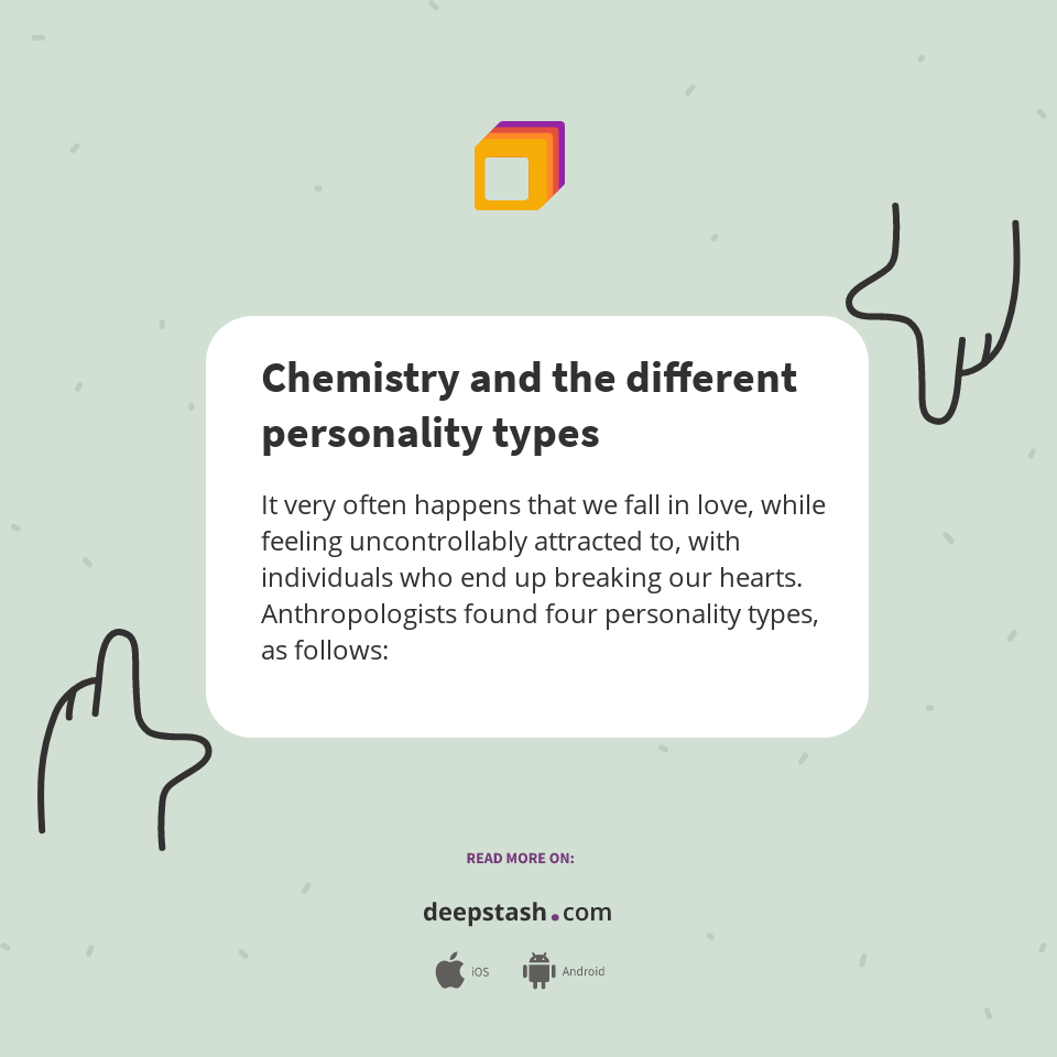 Chemistry and the different personality types - Deepstash