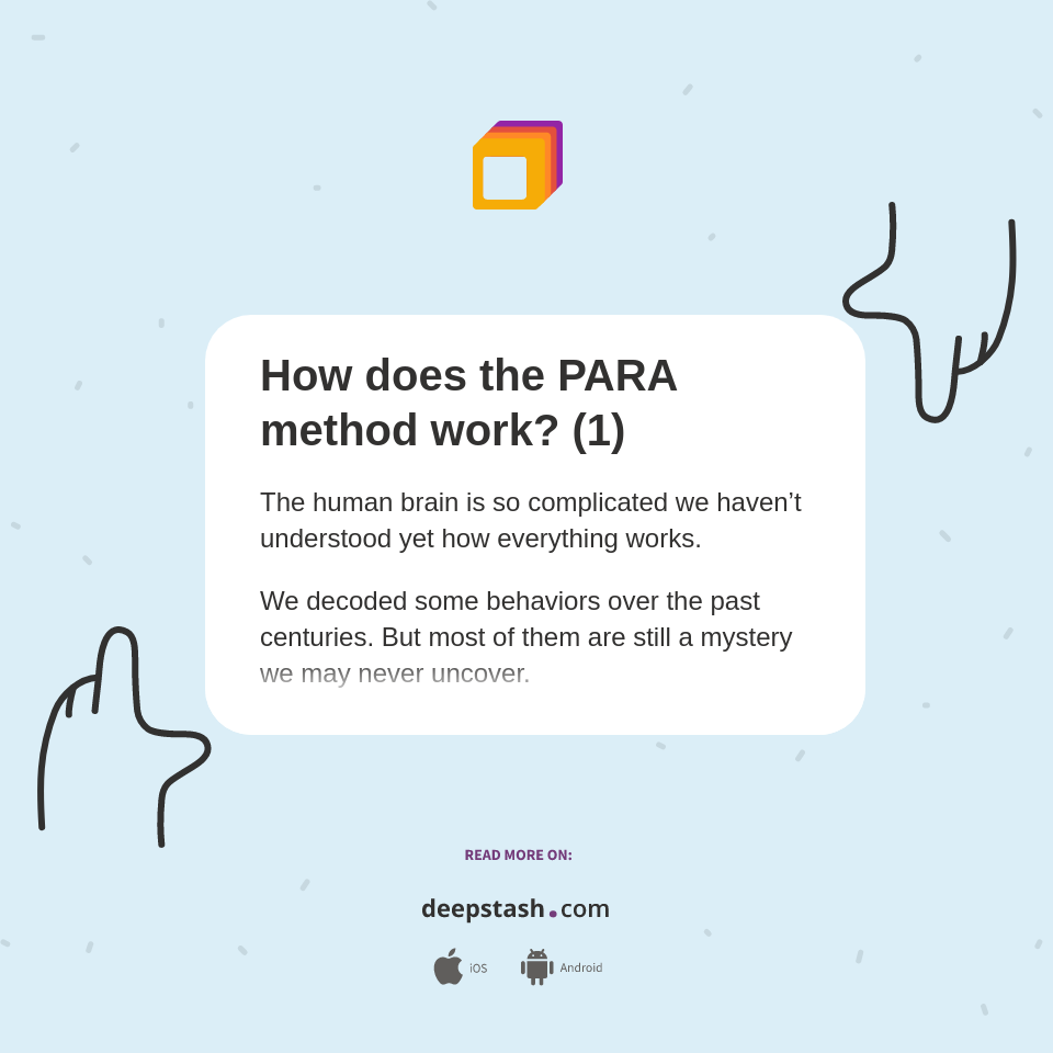 How does the PARA method work? (1) - Deepstash