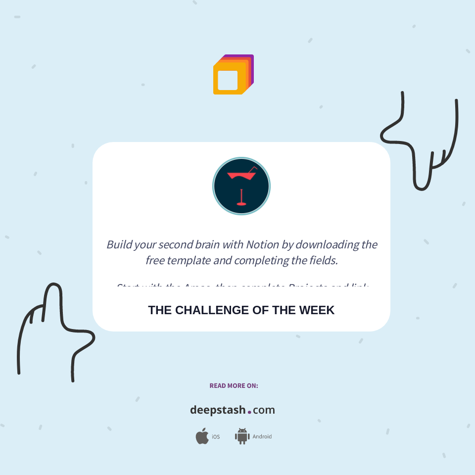 Quote by THE CHALLENGE OF THE WEEK - Deepstash