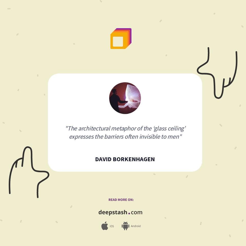 Quote by DAVID BORKENHAGEN - Deepstash