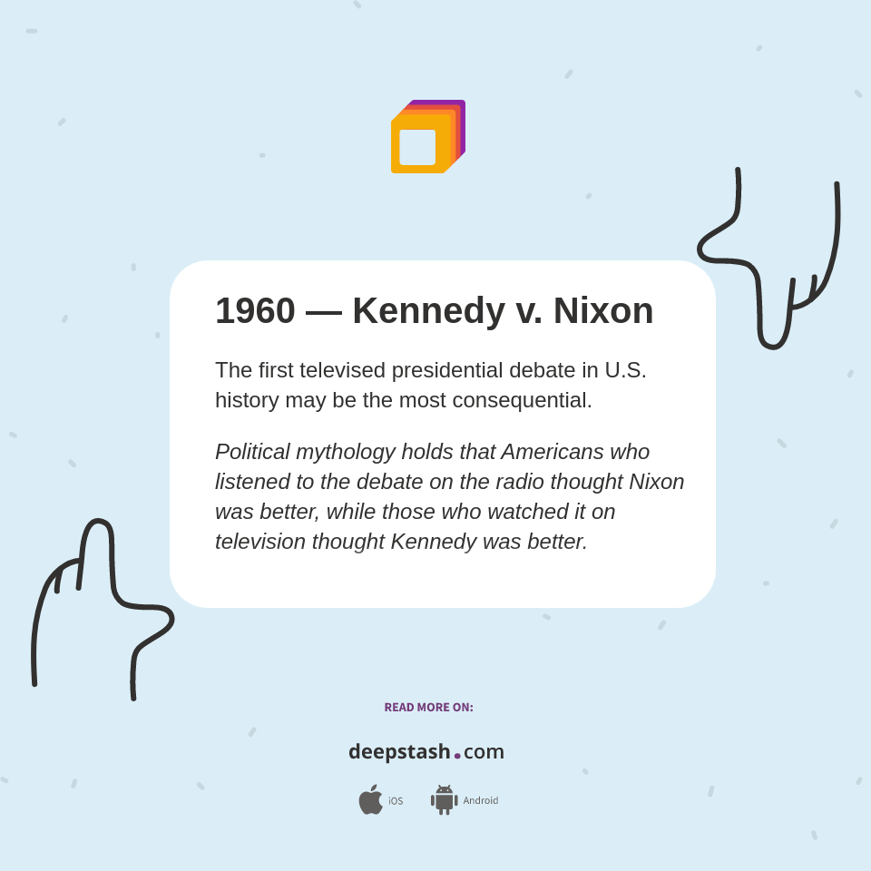 1960 — Kennedy v. Nixon - Deepstash