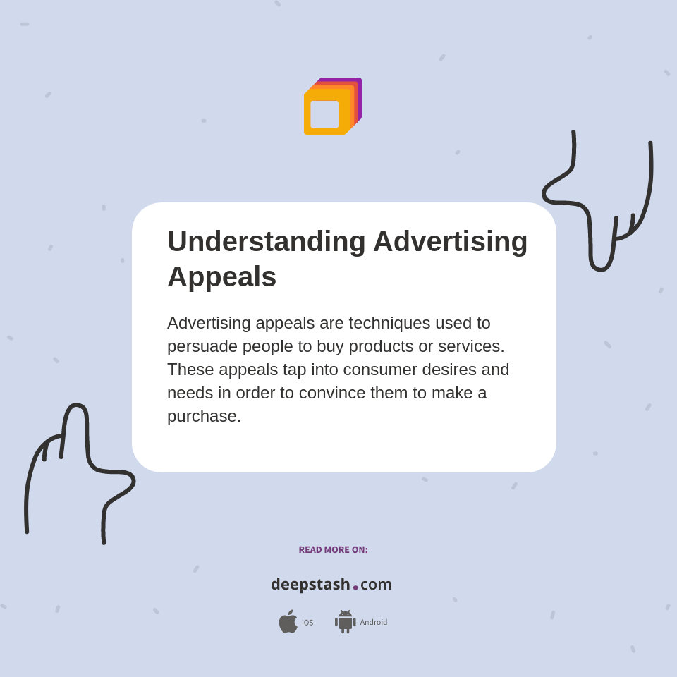 Understanding Advertising Appeals - Deepstash