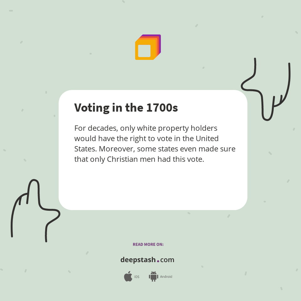 Voting in the 1700s - Deepstash