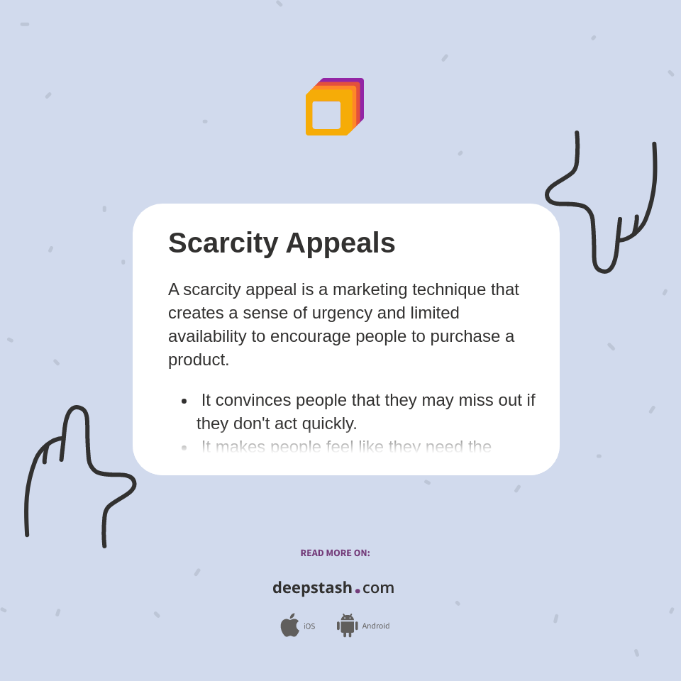 Scarcity Appeals - Deepstash