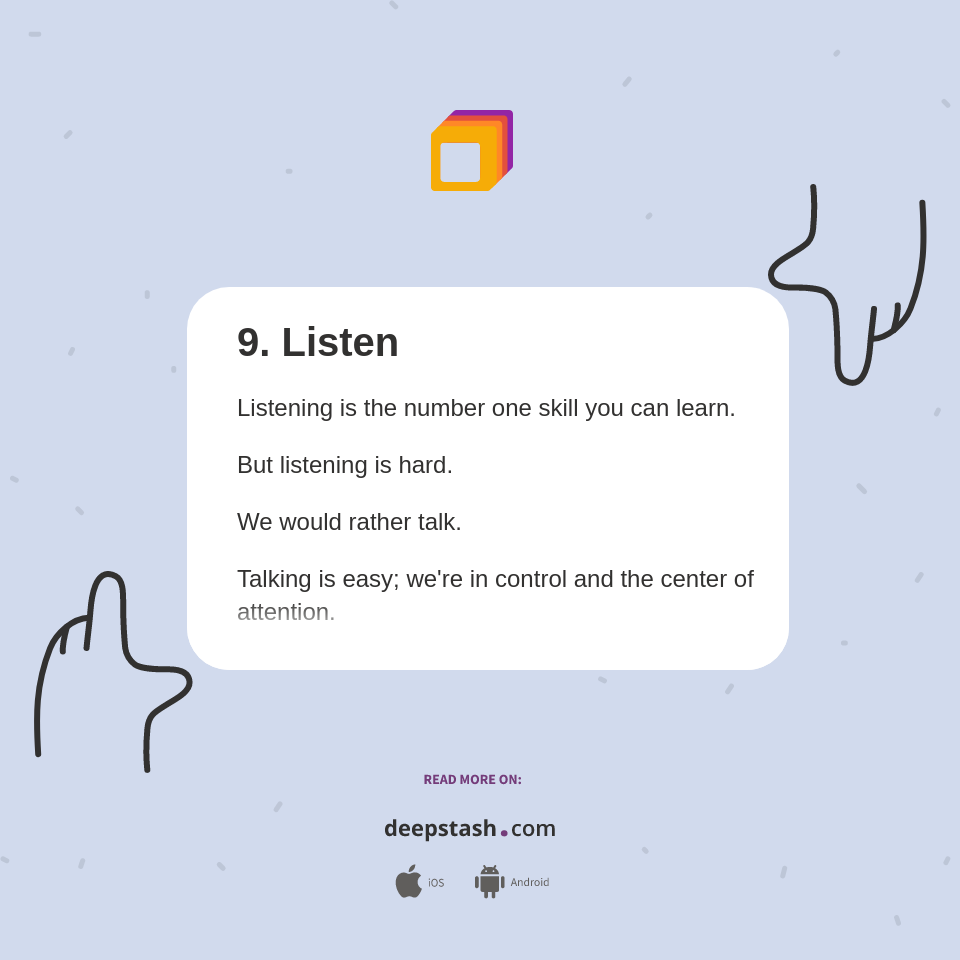 9. Listen - Deepstash