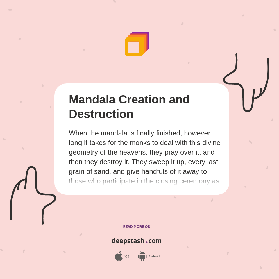 Mandala Creation and Destruction - Deepstash