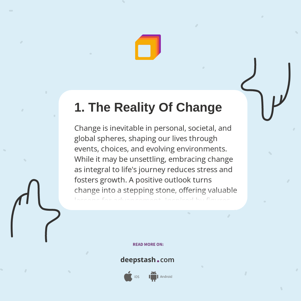 1. The Reality Of Change - Deepstash