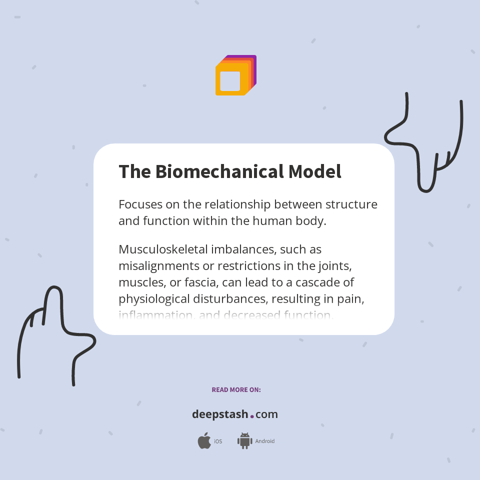 The Biomechanical Model - Deepstash